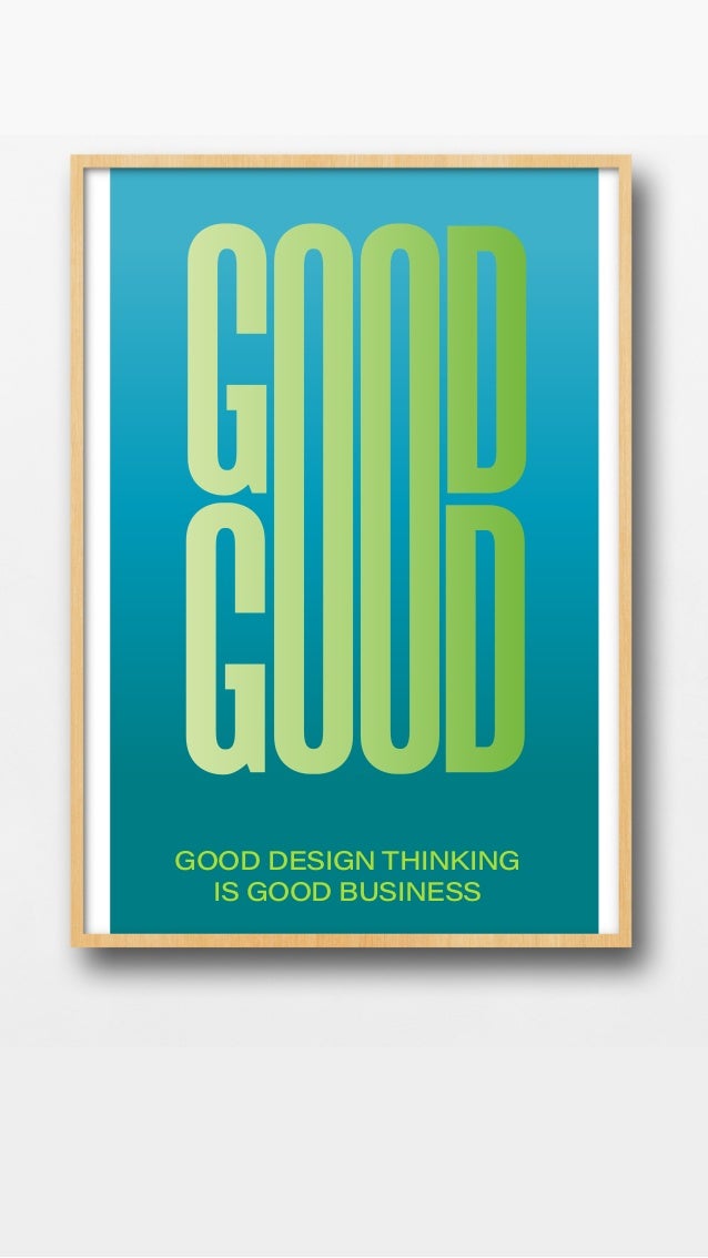 Good Design thinking is Good Business | PDF