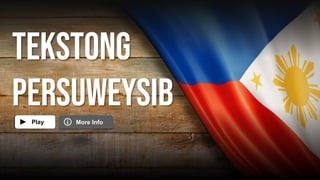 TEKSTONG PERSUWEYSIB | PPTX