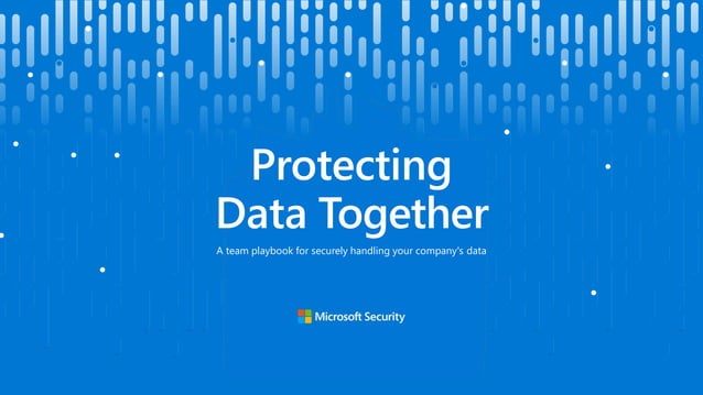 Microsoft DATA Protection To Put secure. | PPT