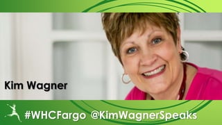 WHCFargo - Kim Wagner | PPTX