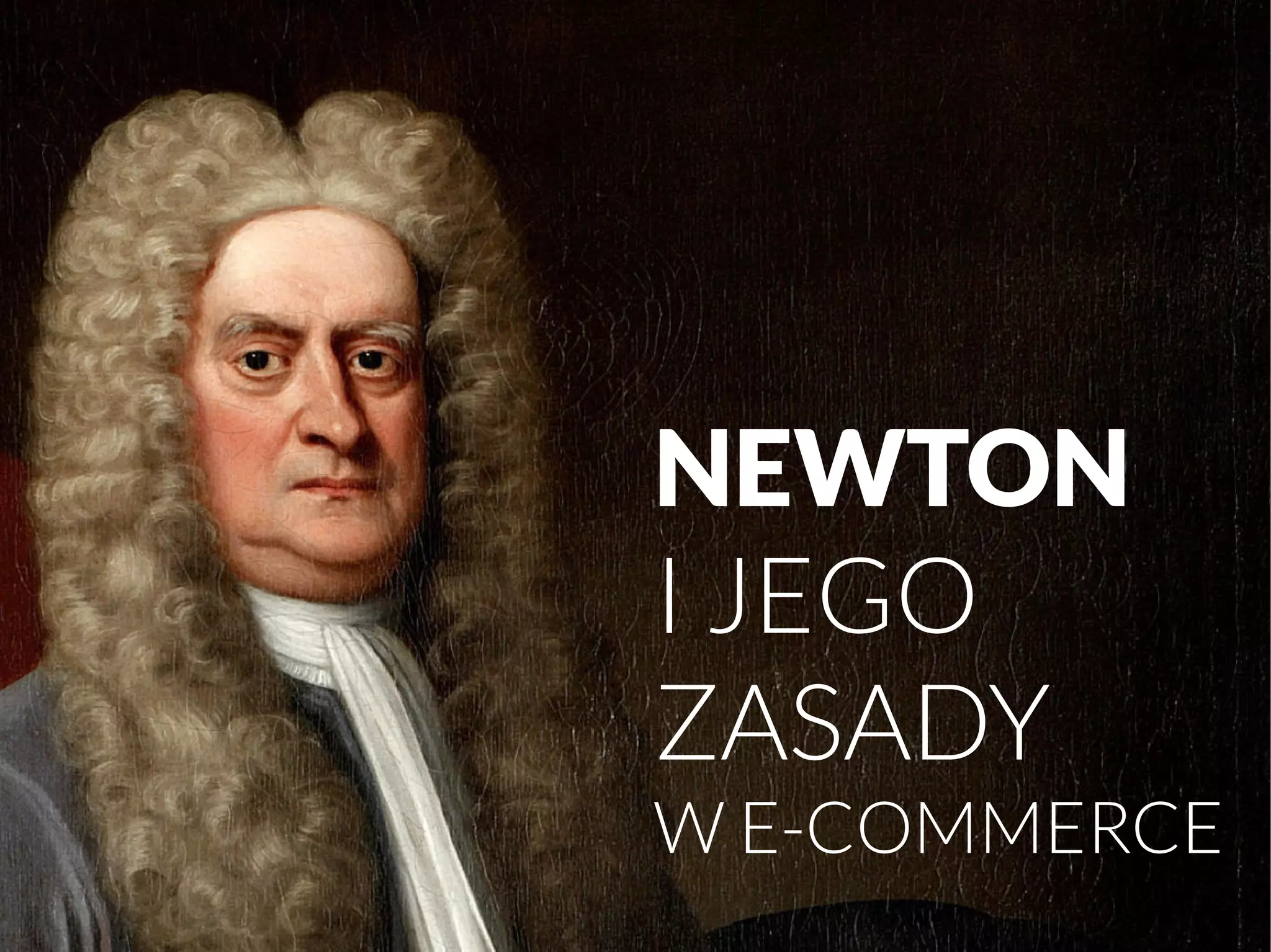 I Kongres eHandlu:Andrzej Ogonowski - "Newton i jego zasady w e ...