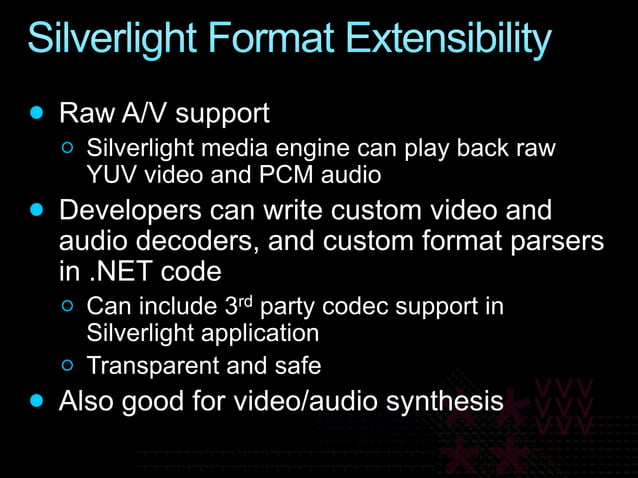 Microsoft Silverlight Media End-to-End | PPT