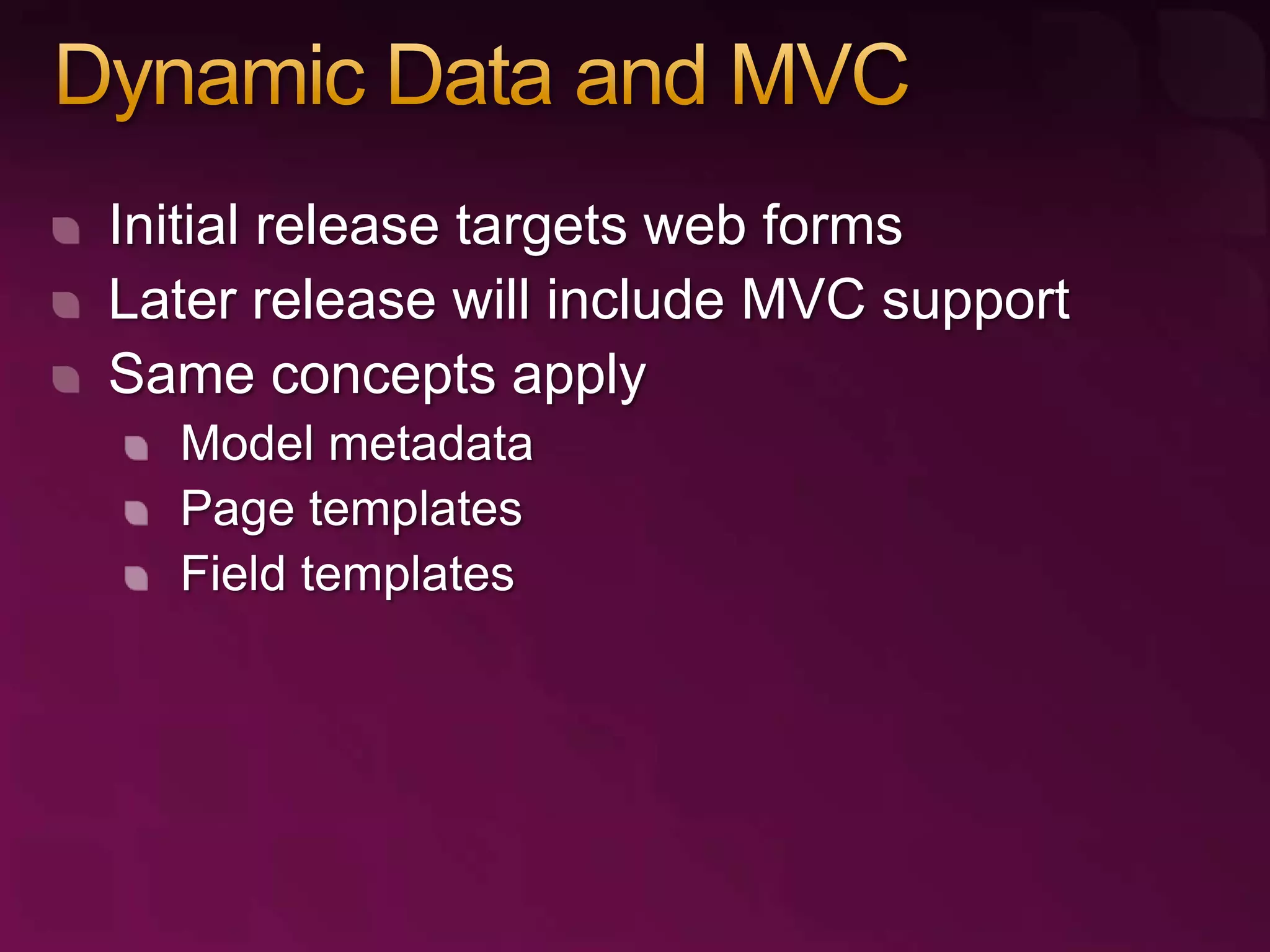 Developing Data Driven Applications Using Aspnet Dynamic Data Controls Ppt