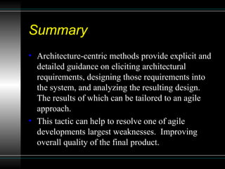 Software Architecture – Centric Methods and Agile Development | PPT