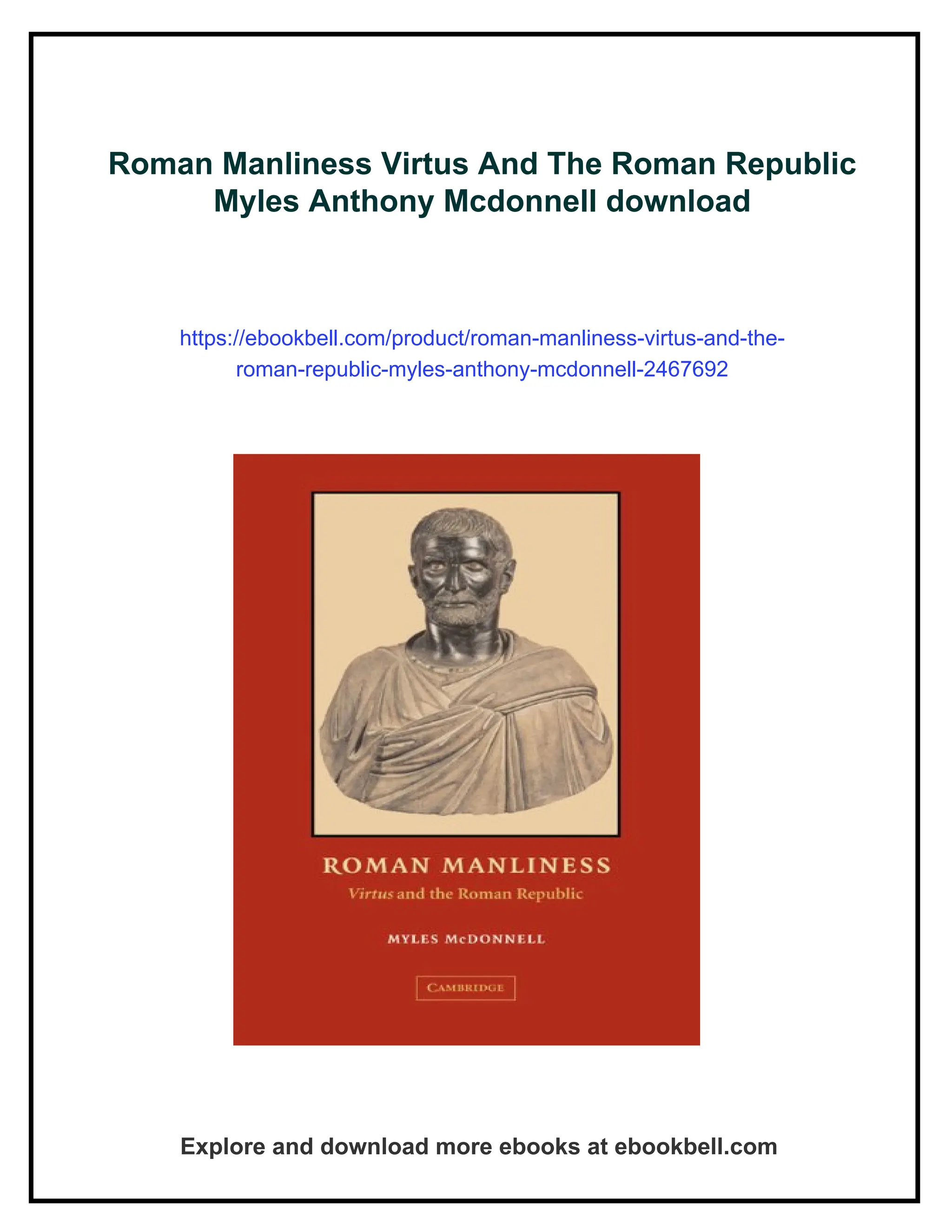 Roman Manliness Virtus And The Roman Republic Myles Anthony Mcdonnell | PDF