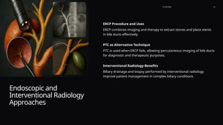 BILIARY TREE RADIOLOGY ADVANCE IMAGING (USG, CT SCAN, MRI AND ERCP) OF ...