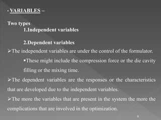 OPTIMIZATION TECHNIQUES IN PHARMACEUTICAL FORMULATION AND PROCESSING | PPT