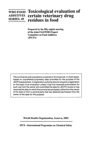 Toxicological Evaluation Of Certain Veterinary Drug Residues In Food ...