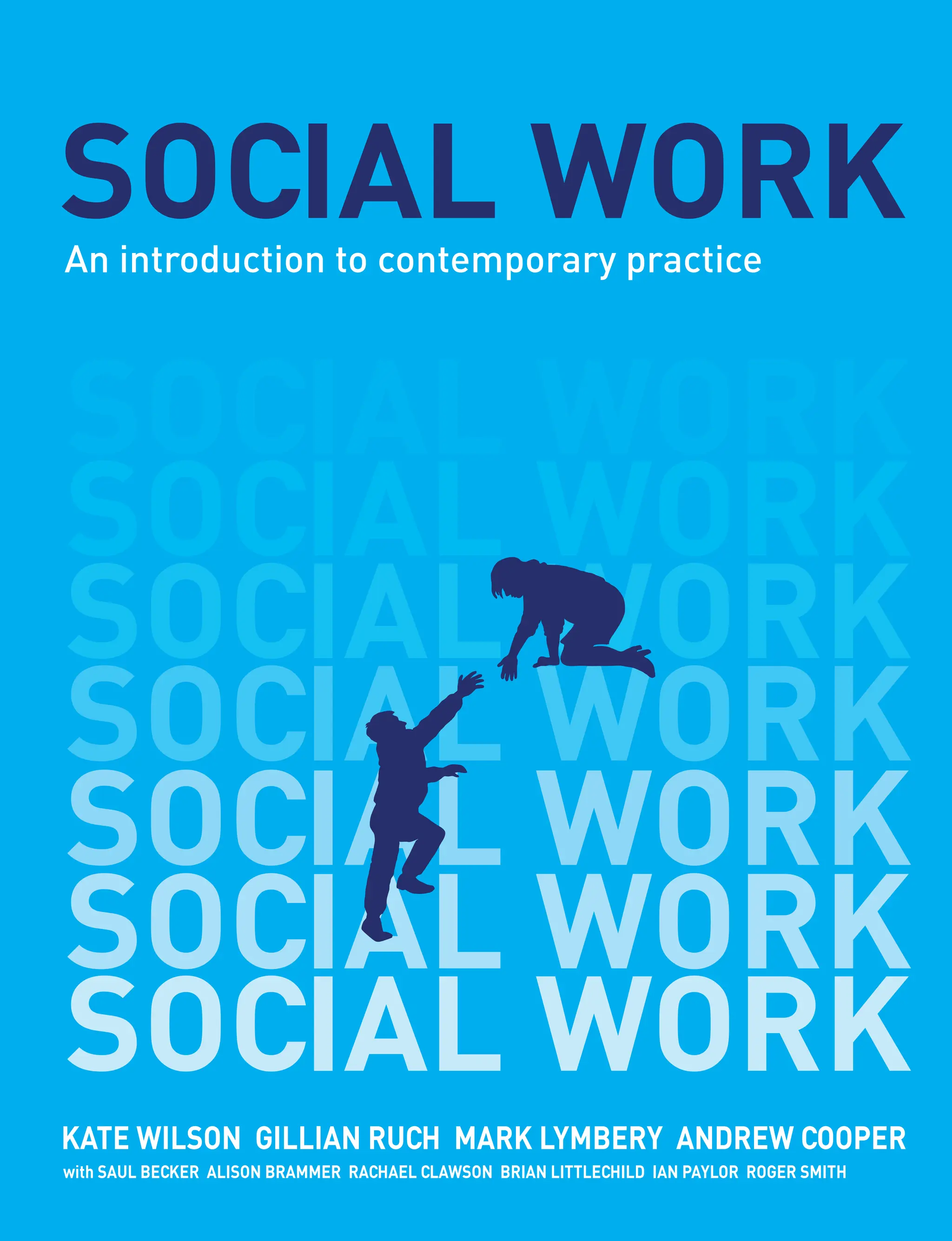 Social Work An Introduction To Contemporary Practice Kate Wilson | PDF