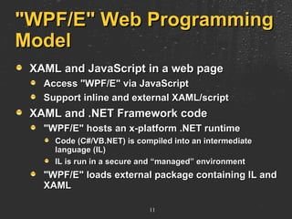 A First Look at Windows Presentation Foundation Everywhere (WPF/E): a Cross … | PPT