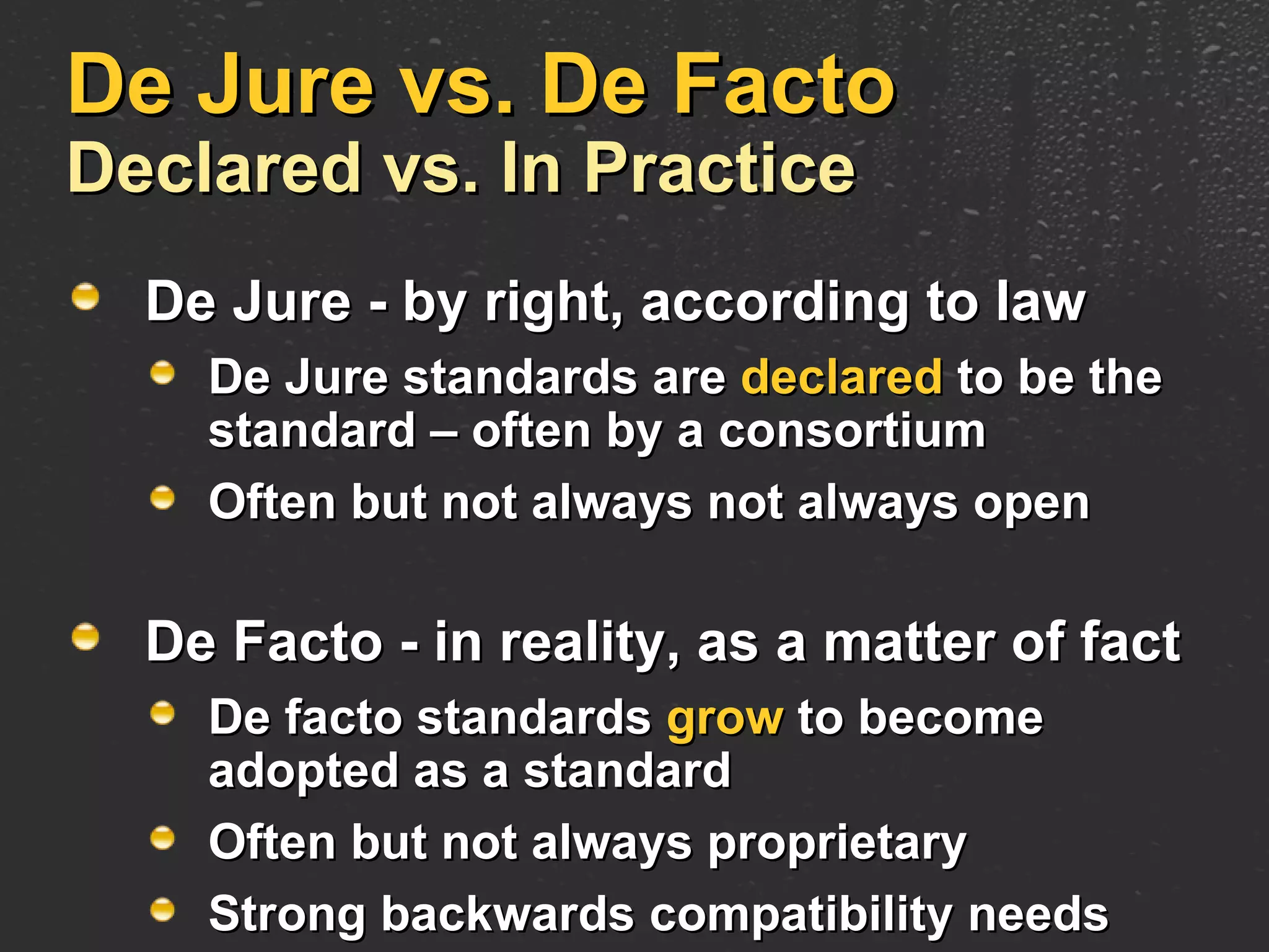 Open, De Jure, De Facto and Proprietary: Standards and Microsoft | PPT ...