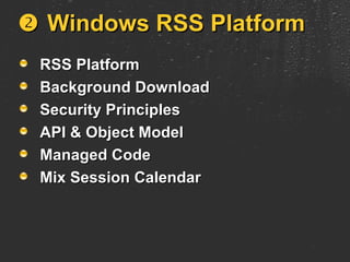 Using the RSS Platform on Windows: Syndication Goes Mainstream | PPT