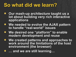 Lessons from the Trenches: Engineering Great AJAX Experiences | PPT