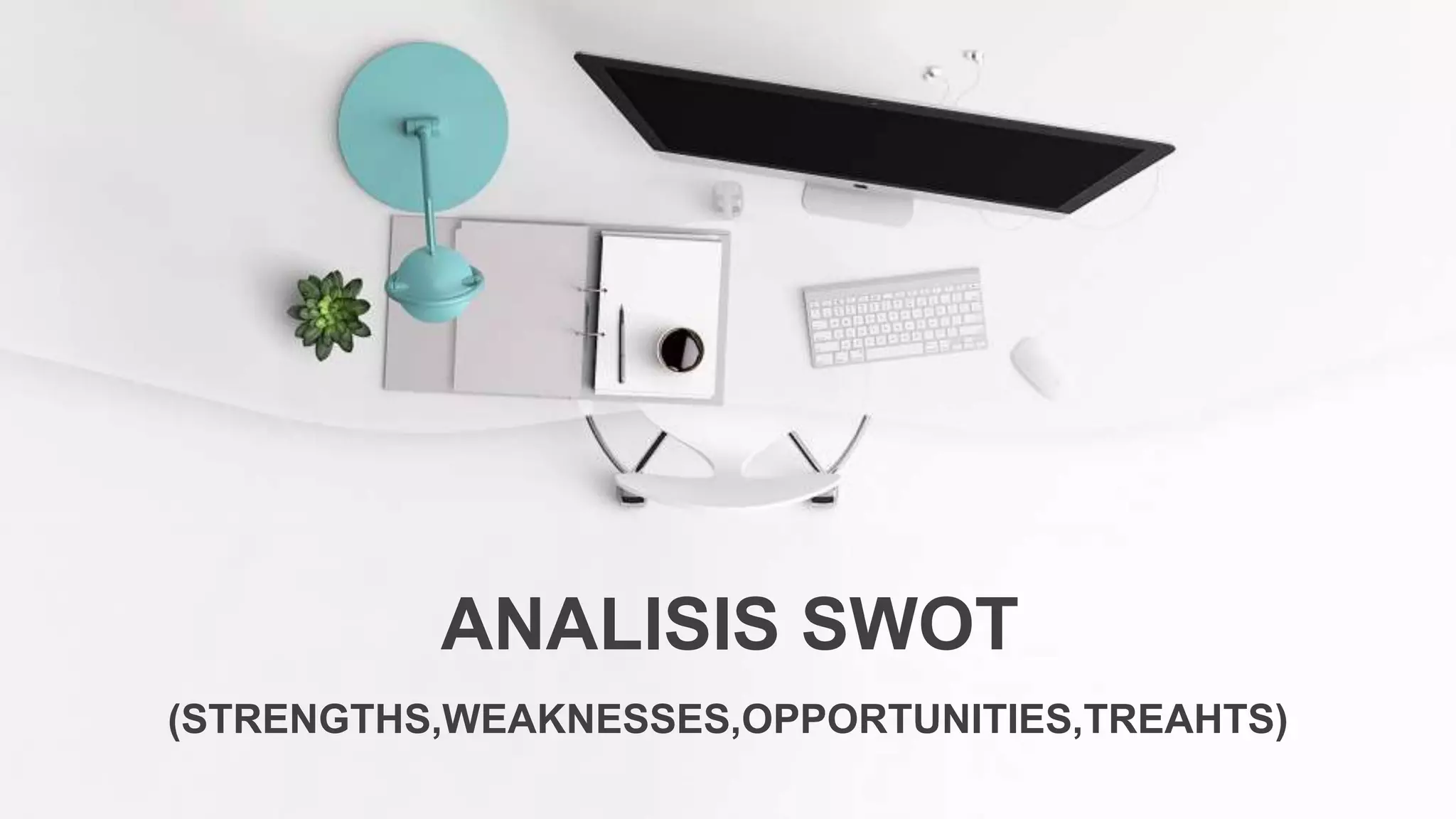 1238_1562236452001_PPT ANALISIS SWOT.pptx