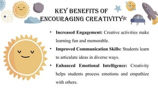 Encouraging creativity and imagination in education | PPTX