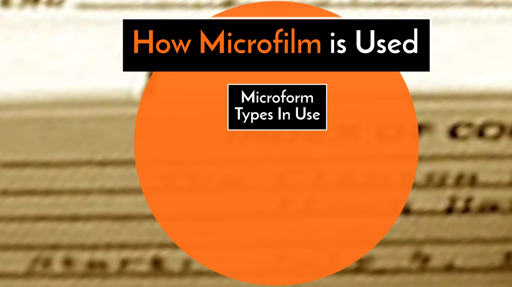 Microfilm Types, Differences, and Uses | PDF