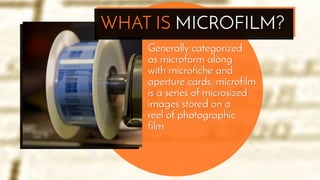 Microfilm Types, Differences, and Uses | PDF