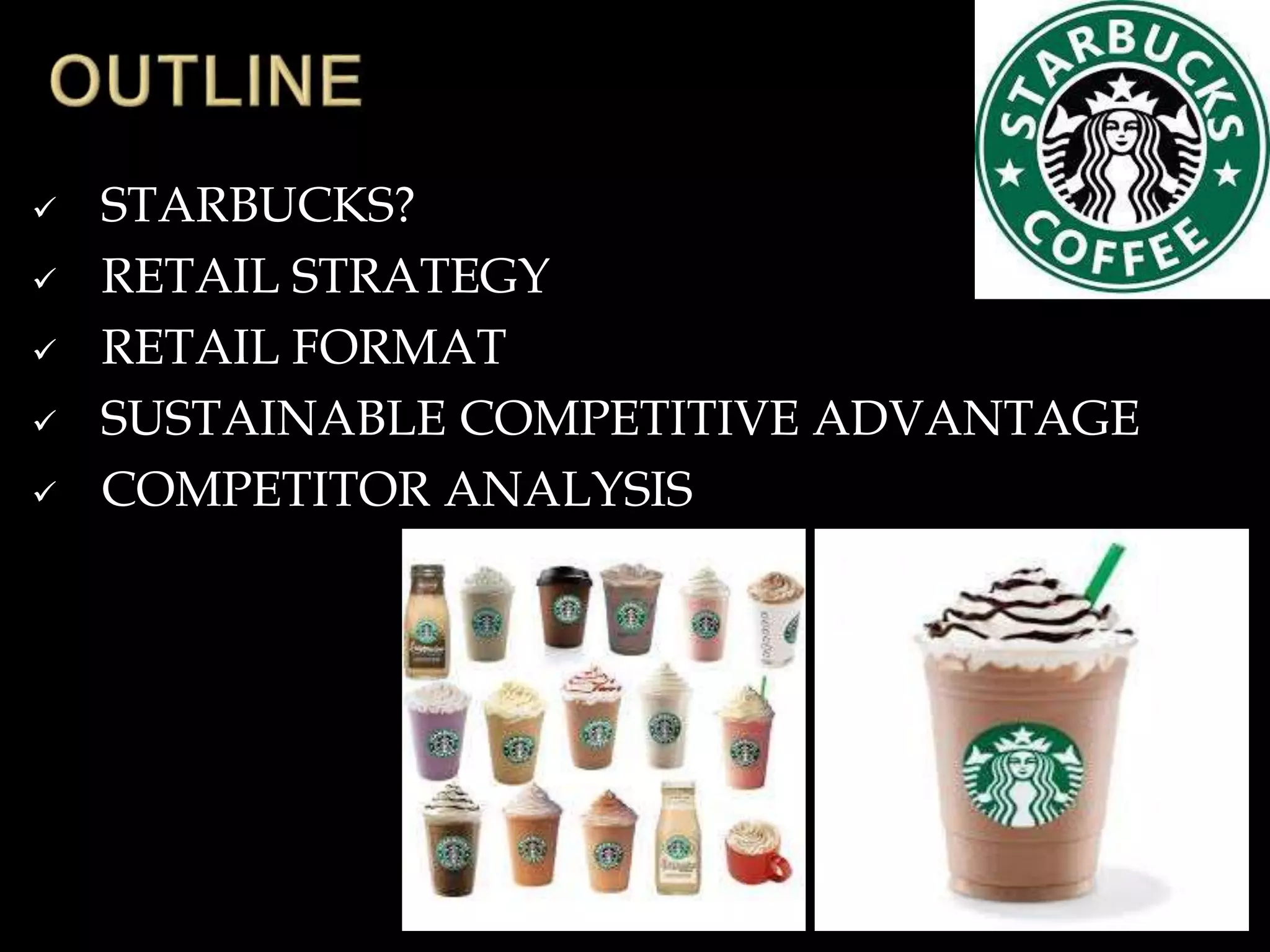 Retail Strategy of Starbucks | PPTX