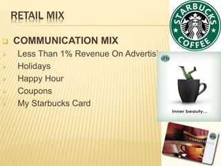 Retail Strategy of Starbucks | PPTX