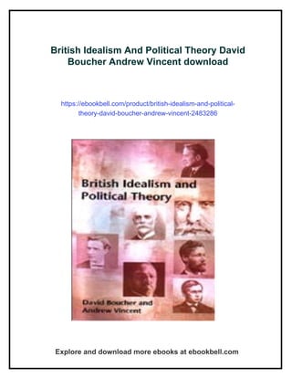 British Idealism And Political Theory David Boucher Andrew Vincent | PDF