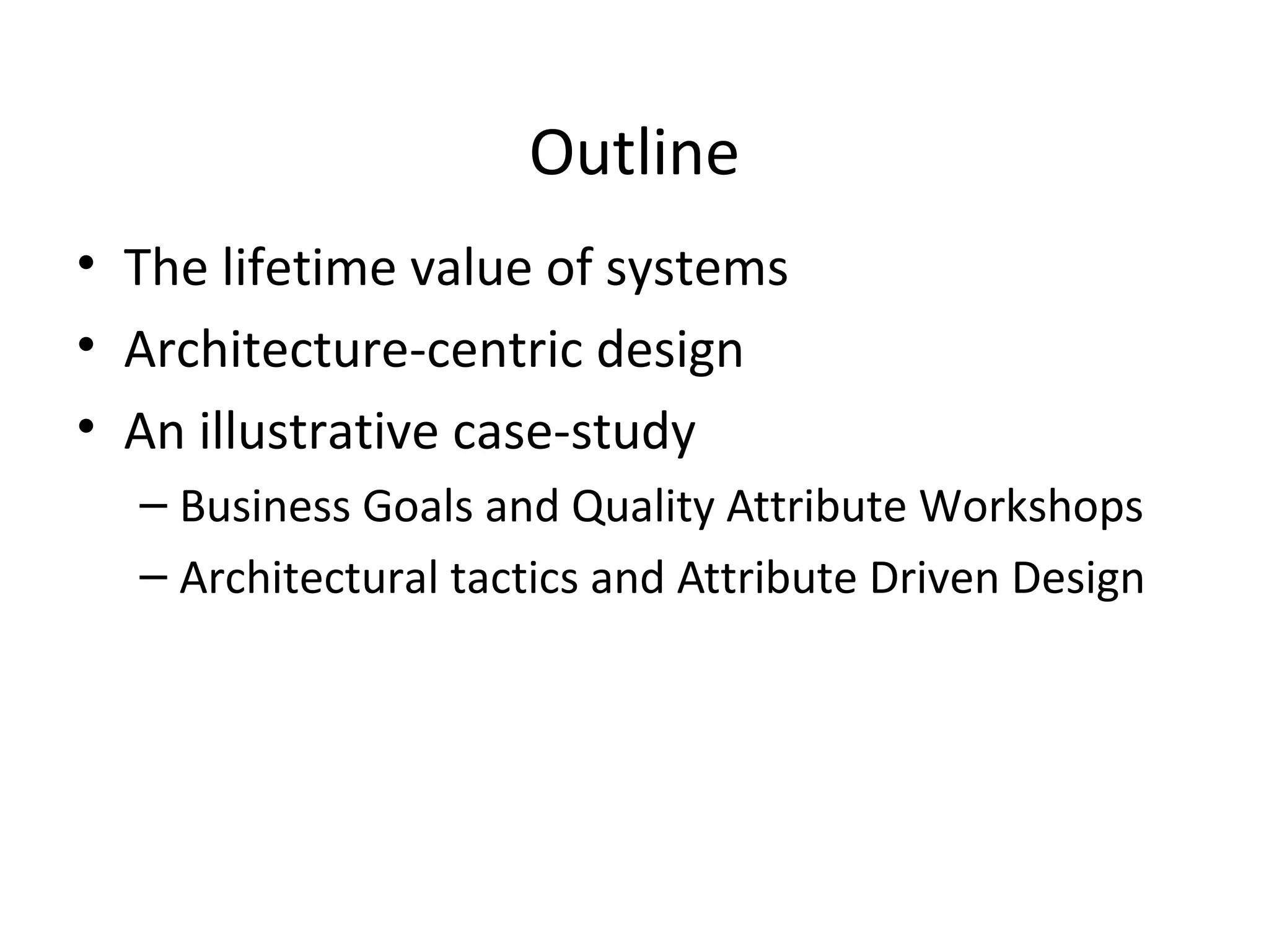 An architecture-centric approach for systems design | PPT