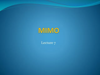 multi inputs multi output counacation. pptx | PPT