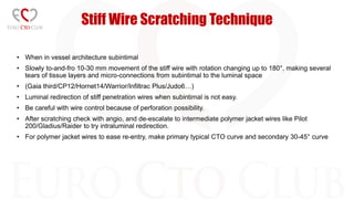 Mihajlo Kovacic: Stiff wire scratch technique | PPT