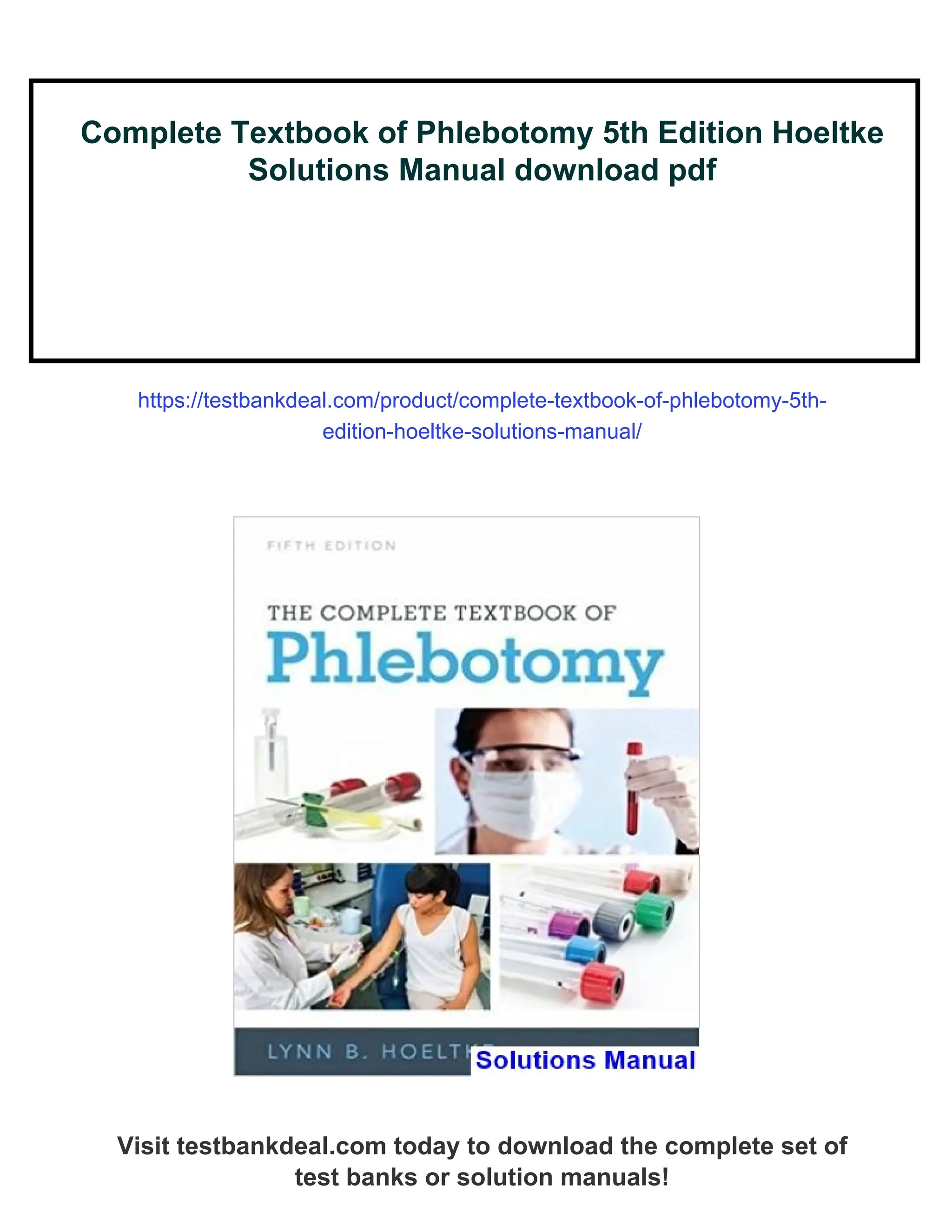 Complete Textbook of Phlebotomy 5th Edition Hoeltke Solutions Manual | PDF