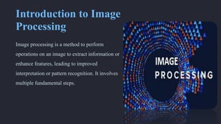 image processing powerpoint presentation for 6th sem | PPTX