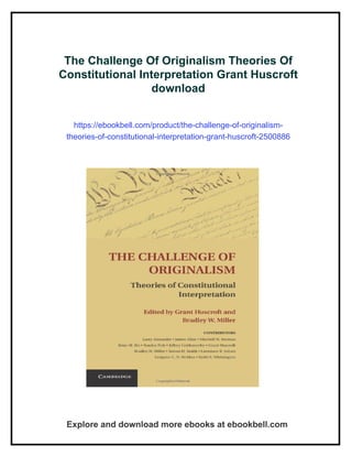 The Challenge Of Originalism Theories Of Constitutional Interpretation ...