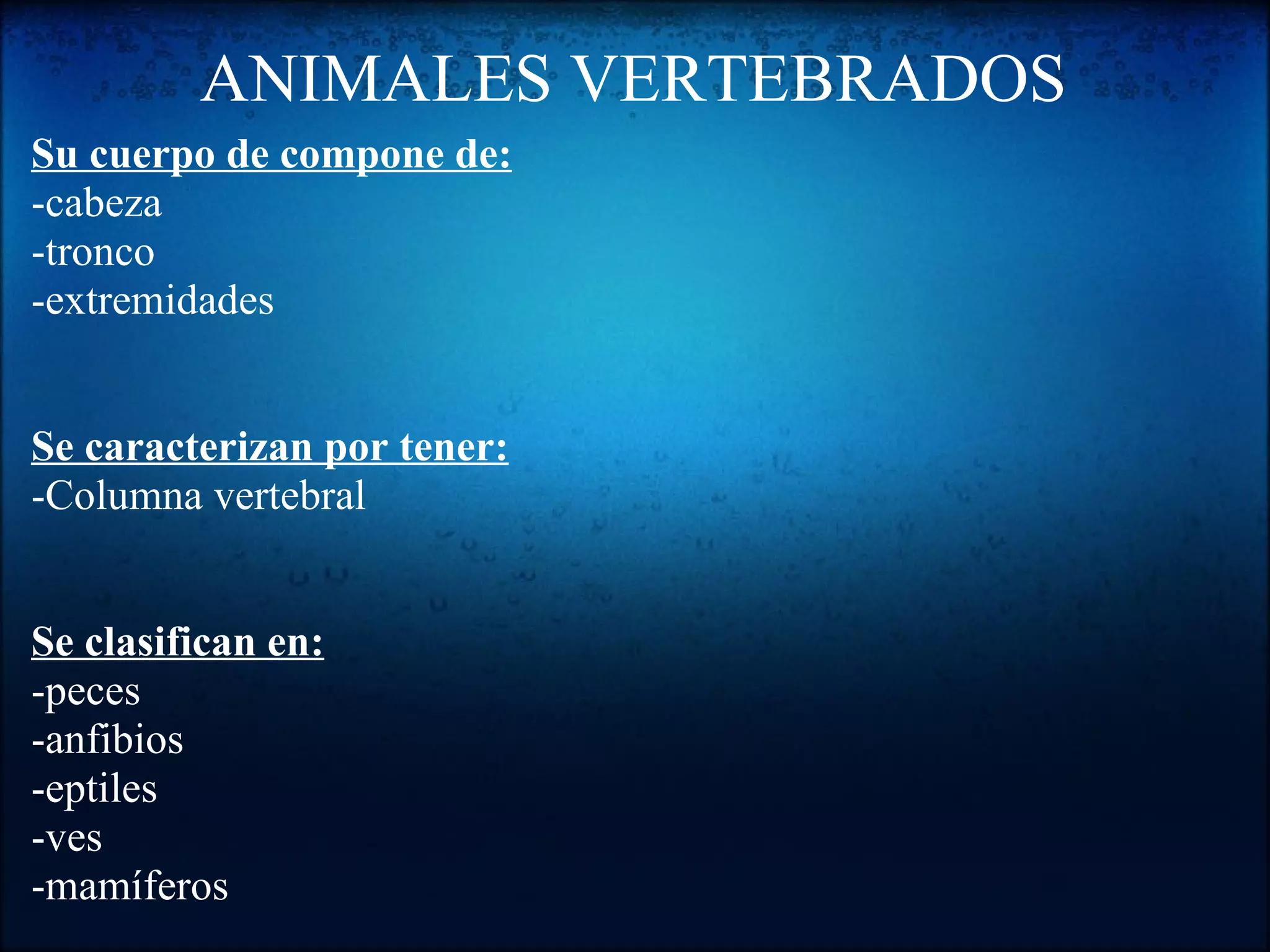 ANIMALES VERTEBRADOS | PPT