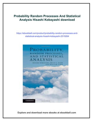 Probability Random Processes And Statistical Analysis Hisashi Kobayashi ...