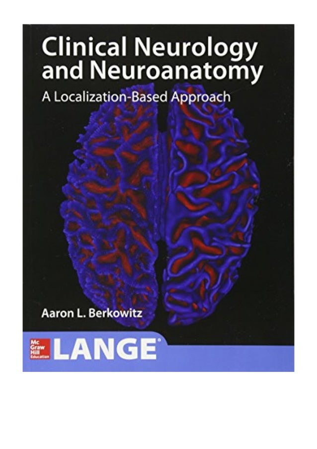 (2016) Lange Clinical Neurology and Neuroanatomy (PDF) A Localizatio…
