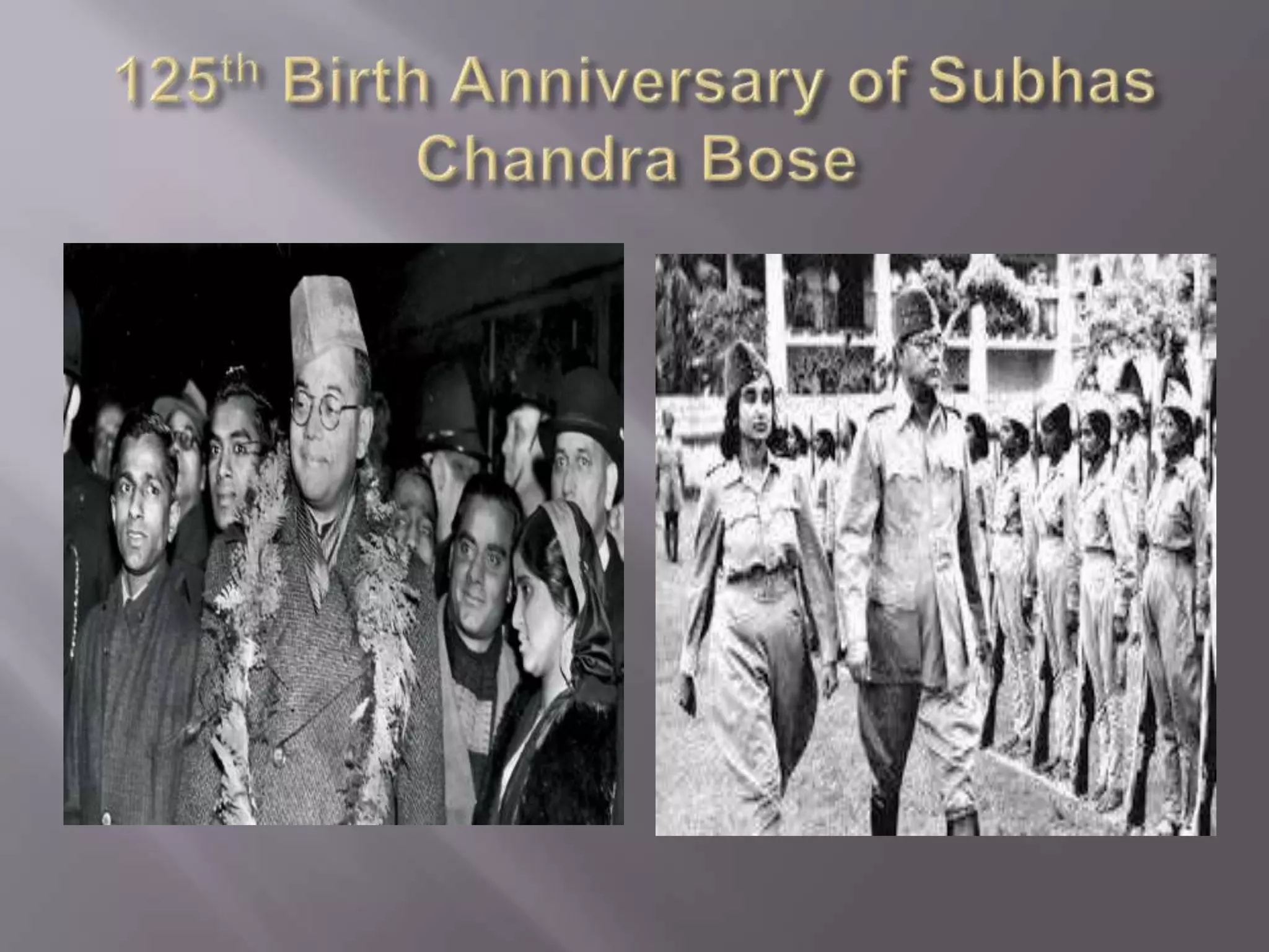 125th Birth Anniversary of Subhas Chandra Bose | PPTX