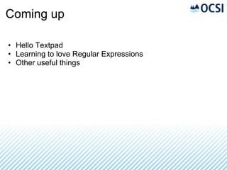 Textpad and Regular Expressions | PPT