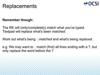 Textpad and Regular Expressions | PPT