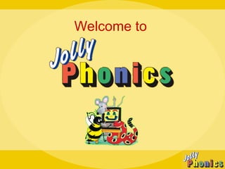 126914573-Jolly-Phonics-Powerpoint-Presentation.ppt