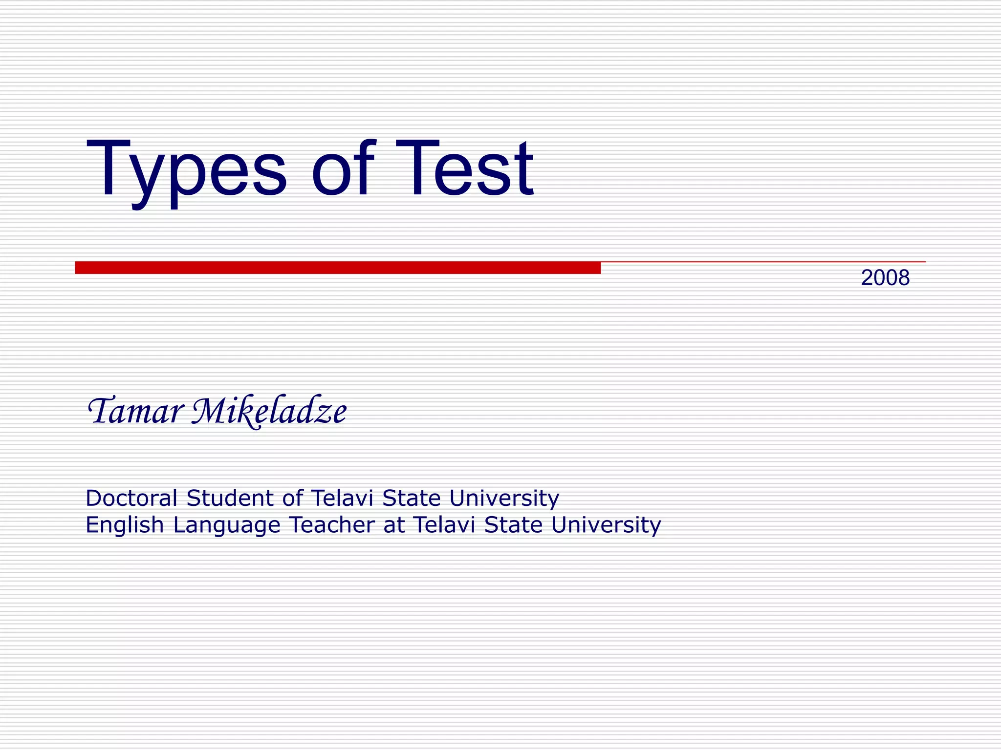 types-of-test-and-testing | PPT