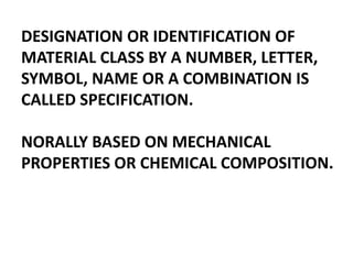 SPECIFICATION OF ENGG MATERIALS | PPT