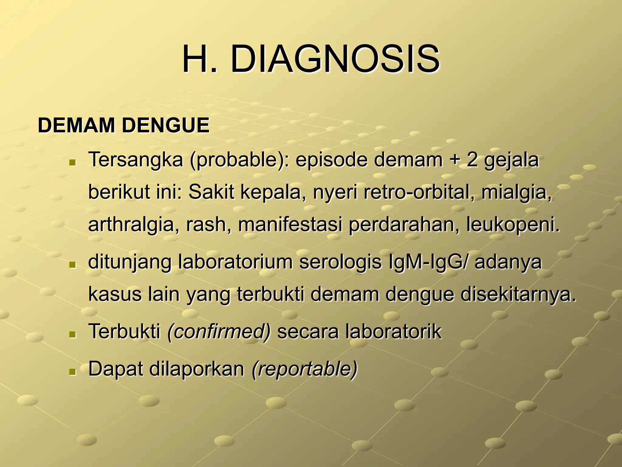 127324844-DEMAM-BERDARAH-DENGUE-ppt.ppt
