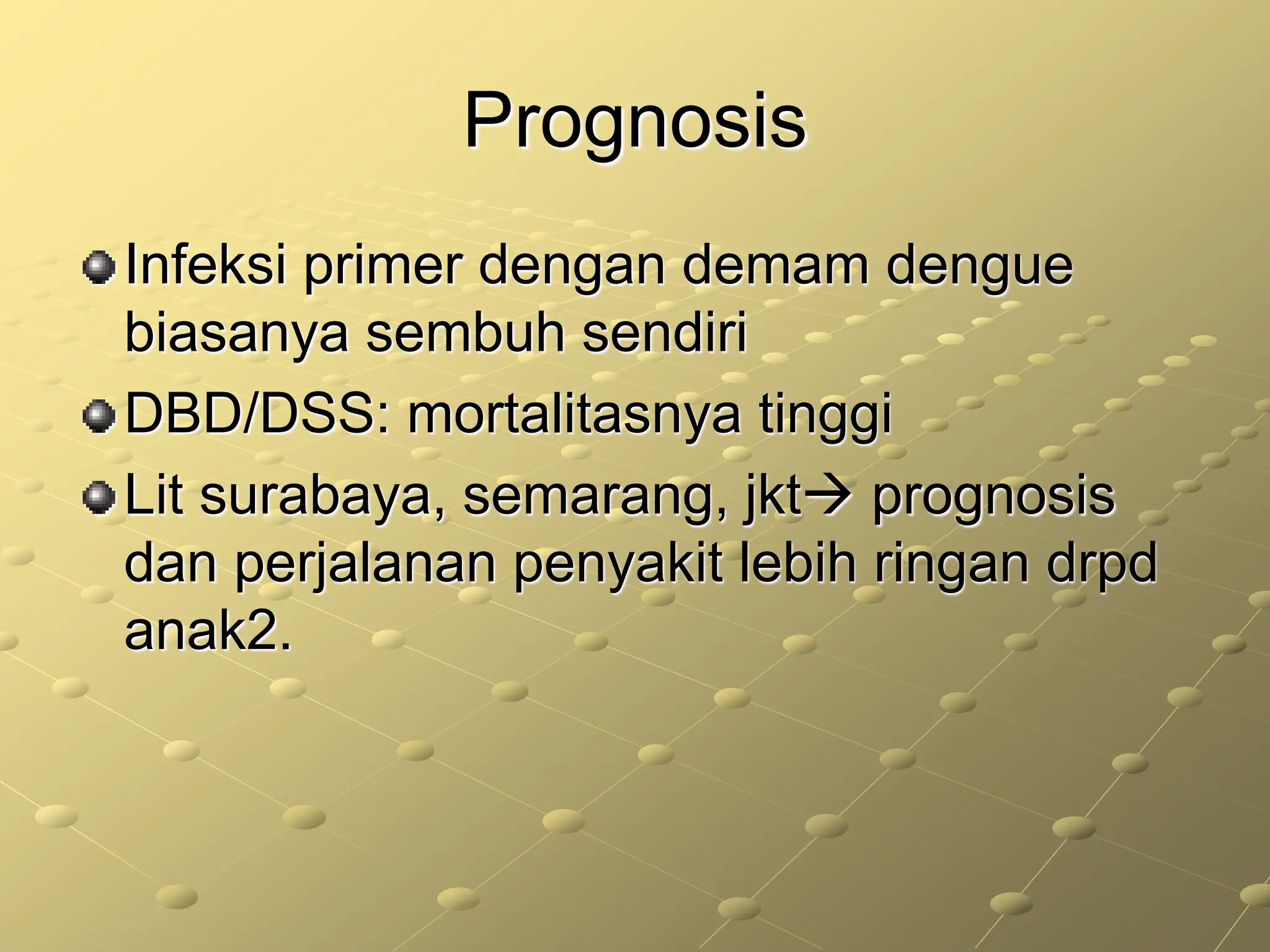 127324844-DEMAM-BERDARAH-DENGUE-ppt.ppt