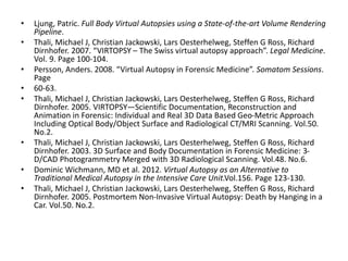 127743877-Otopsi-Virtual-forensic-basic.pptx