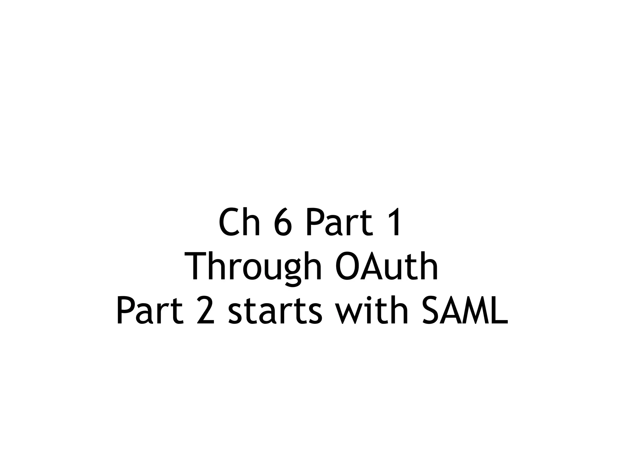 CNIT 128: 6: Mobile services and mobile Web (part 1: Beginning Through OAuth) | PPT