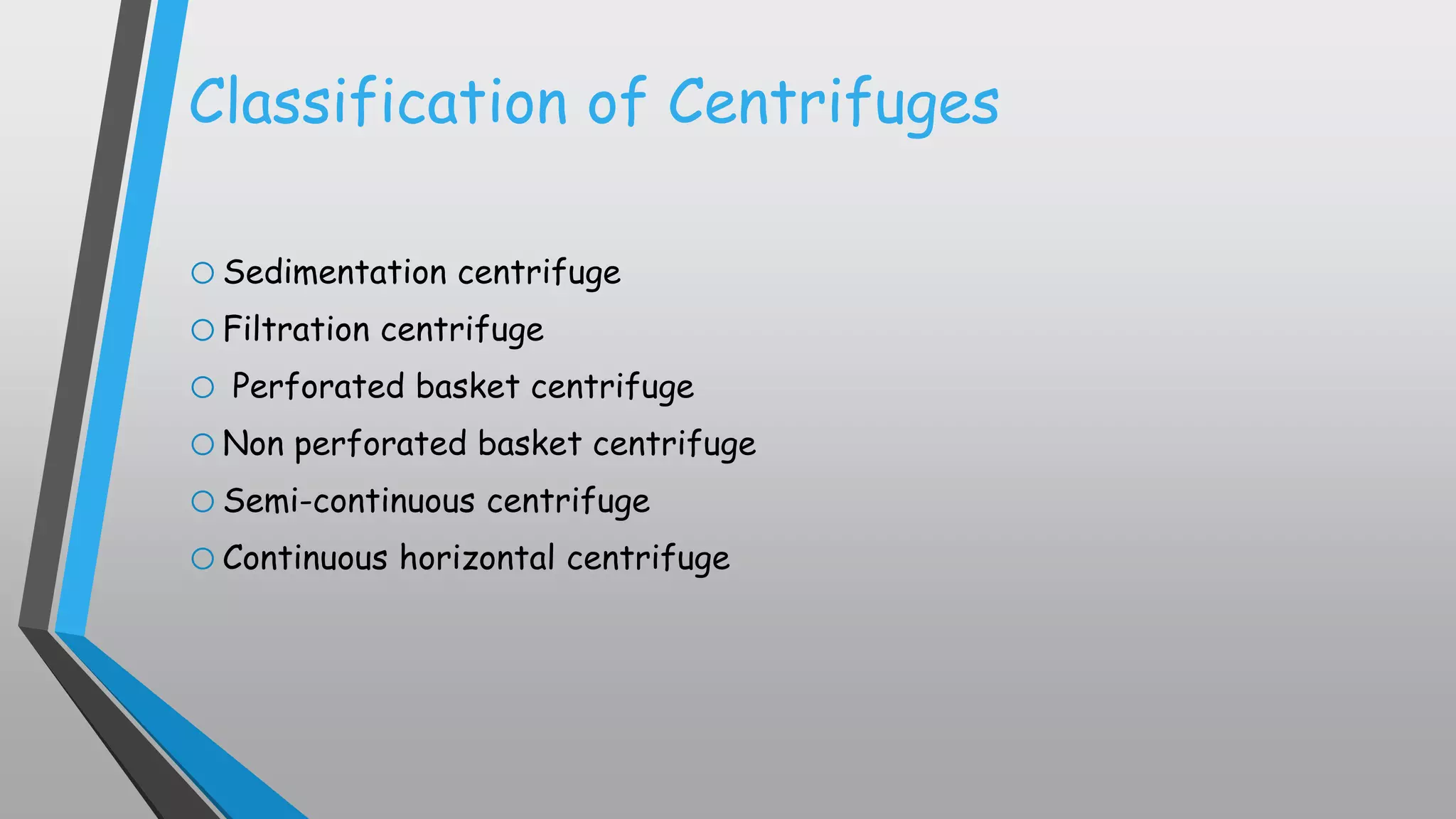 Continuous Horizontal Centrifuge | PPTX