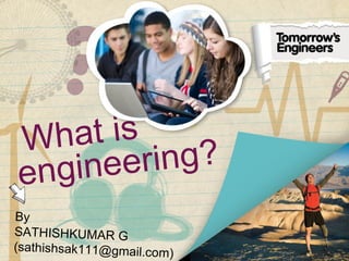 WHAT IS ENGINEERING | PPT