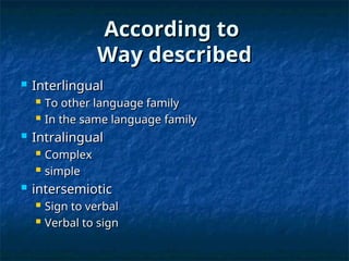 Types of translation, kinds of translation, maain types | PPT