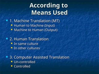Types of translation, kinds of translation, maain types | PPT