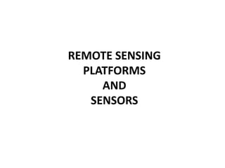1290_TYPES OF PLATFORMS AND SENSORS.pdf. | PPT