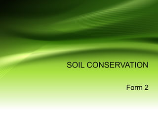 129432768-PowerPoint-Soil-Conservation-Methods.ppt