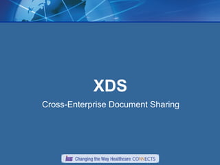 IHE-XDS_XDR-XDM Understanding | PPT